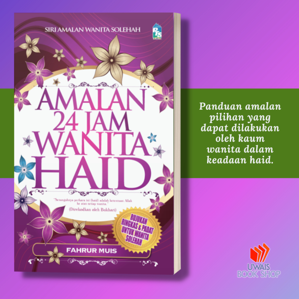 Buku PTS: Amalan 24 Jam Wanita Haid oleh Fahrur Muis | Shopee Malaysia