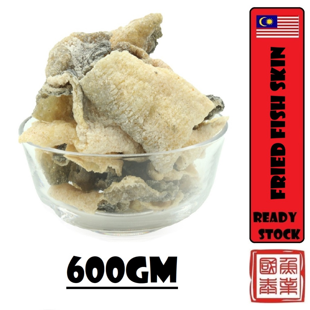 600gm Crispy Fried Fish Skin (Ori) / Dried Fish Skin / Dry Fish Skin ...