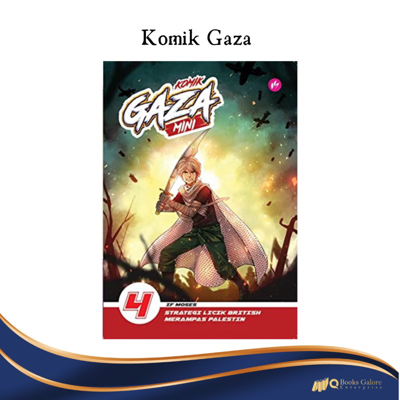 Komik Gaza Mini #4: Strategi Licik British Merampas Palestin - Penulis ...