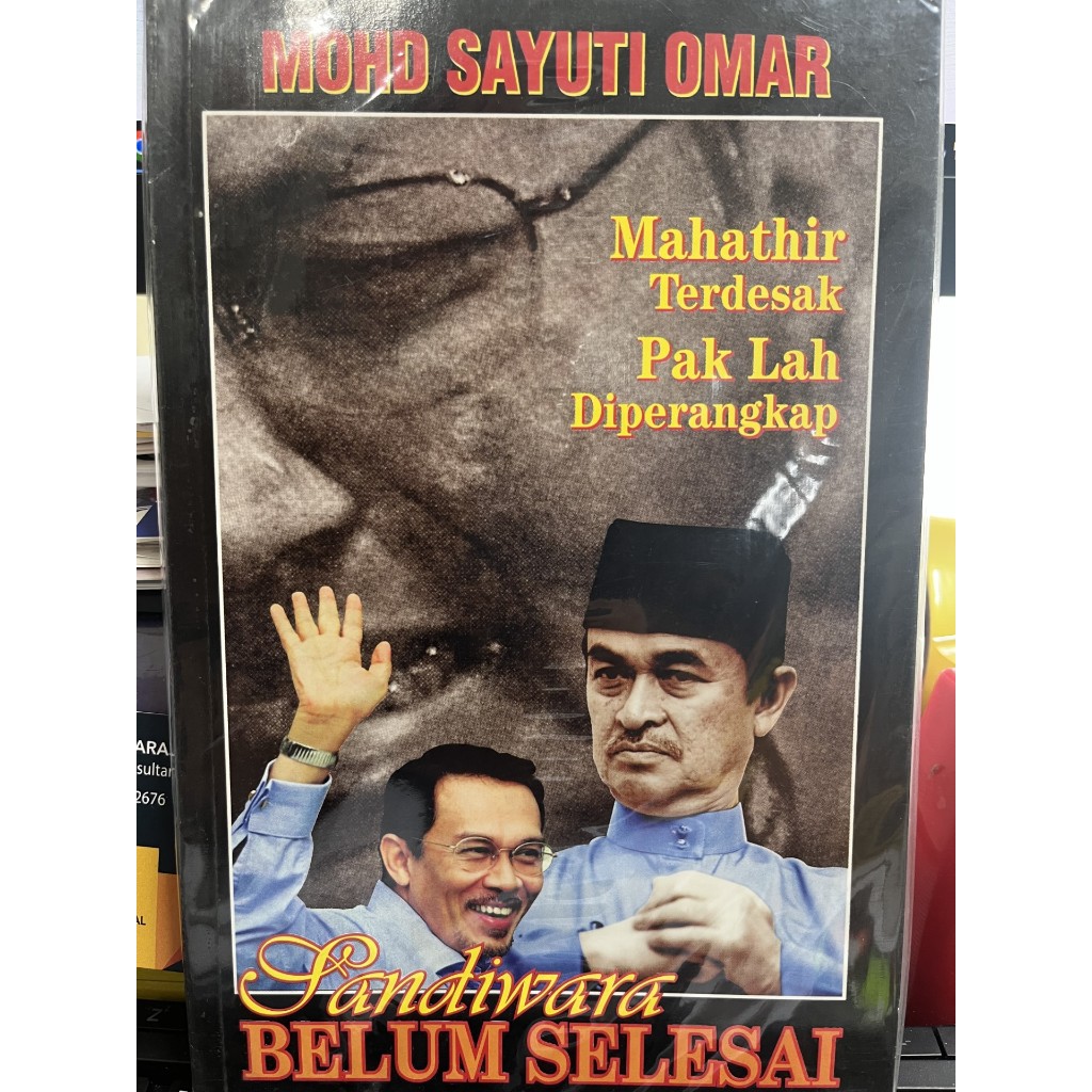 SANDIWARA BELUM SELESAI (MAHATHIR TERDESAK PAK LAH DIPERANGKAP) OLIH ...