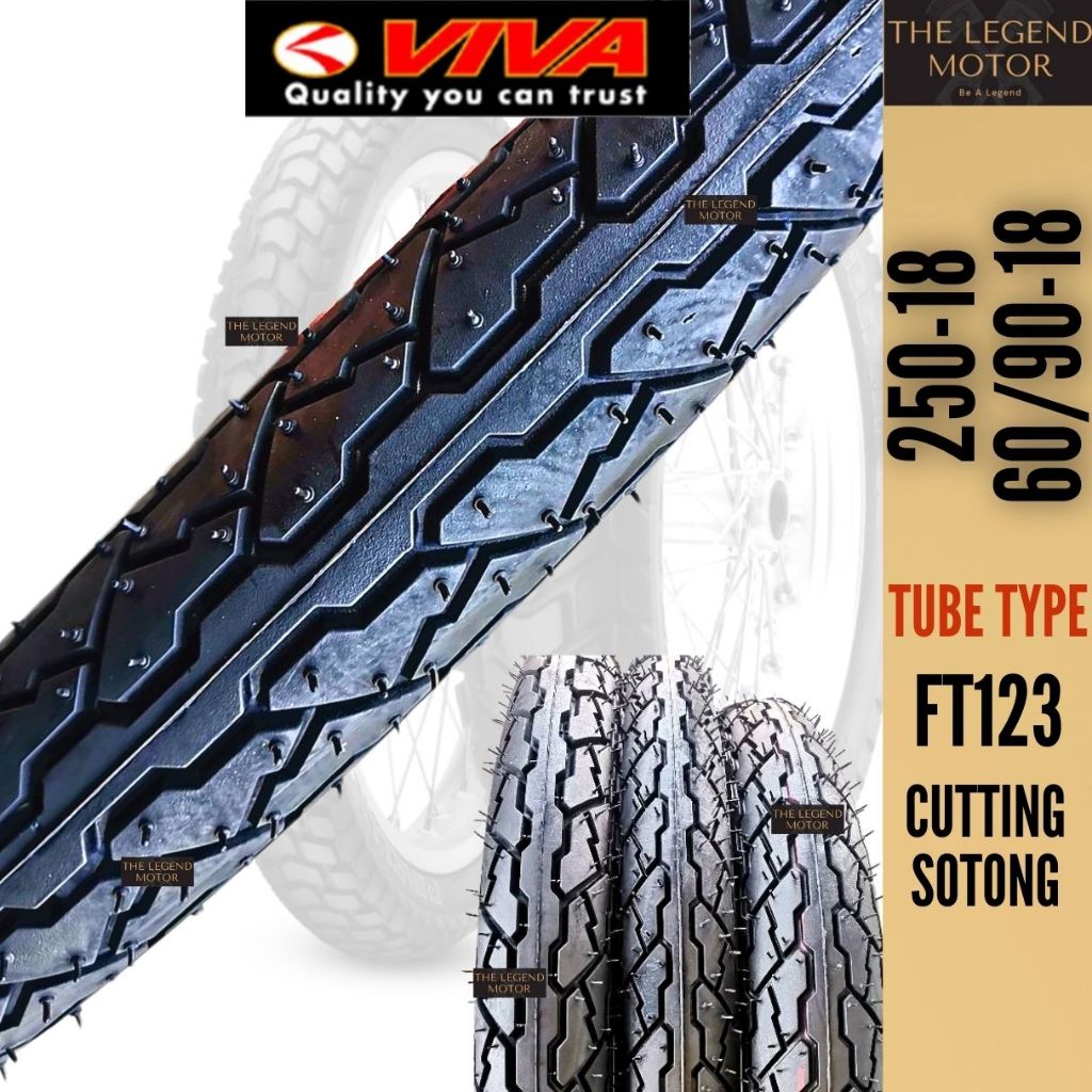 VIVA TYRE 18 Tube Tyre FT123 250-18 60/90-18 Cutting Sotong Made In ...