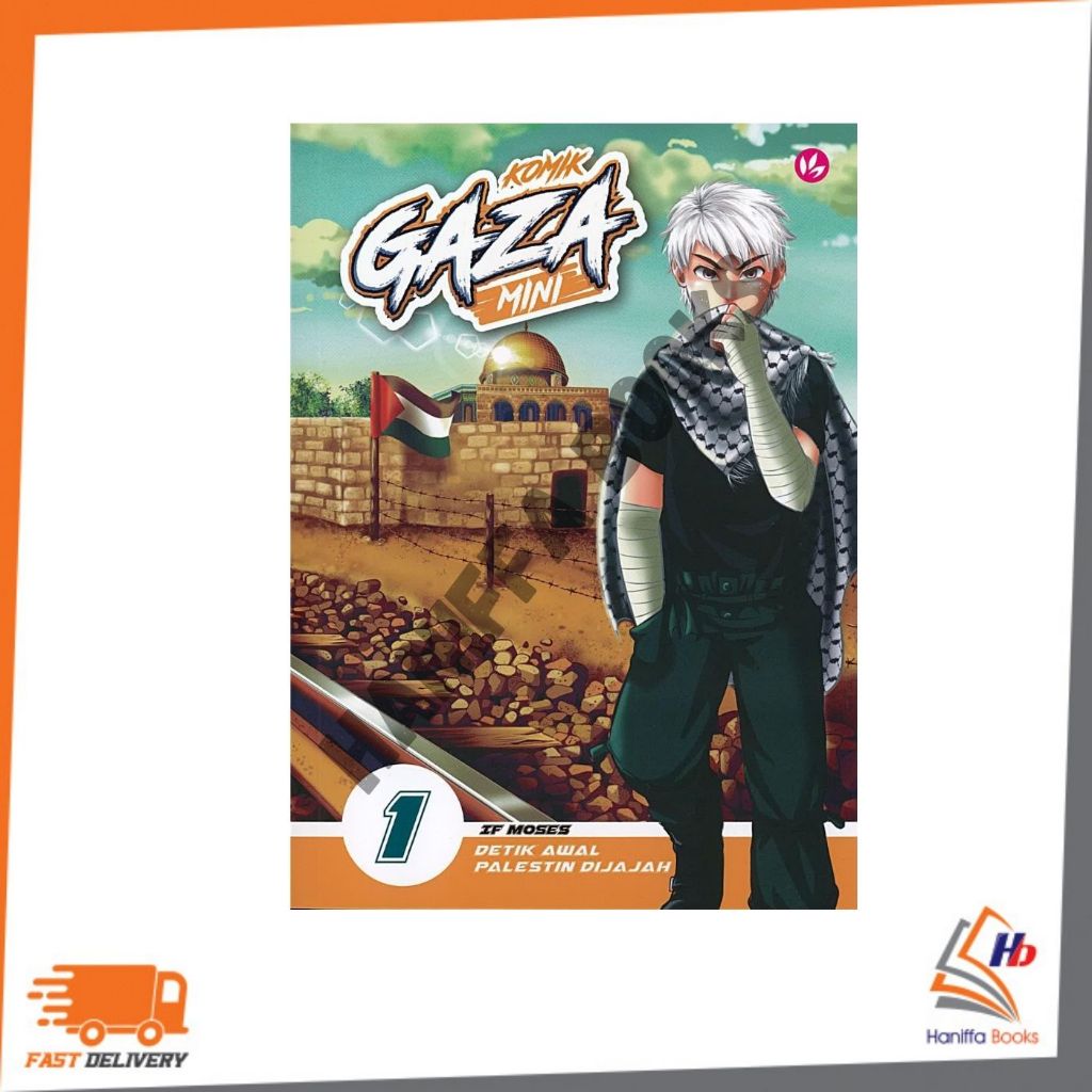IMAN : KOMIK GAZA MINI 1-DETIK AWAL PALESTIN DIJAJAH 9789832423799 ...