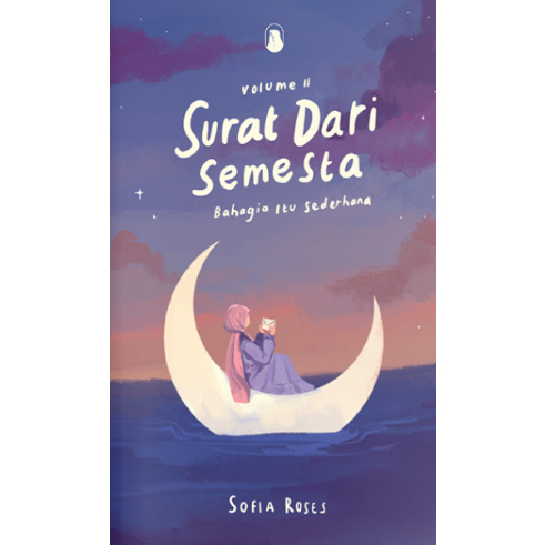 Surat Dari Semesta : Bahagia Itu Sederhana (VOL 2) | Zharf Press | Sofia Roses | Shopee Malaysia