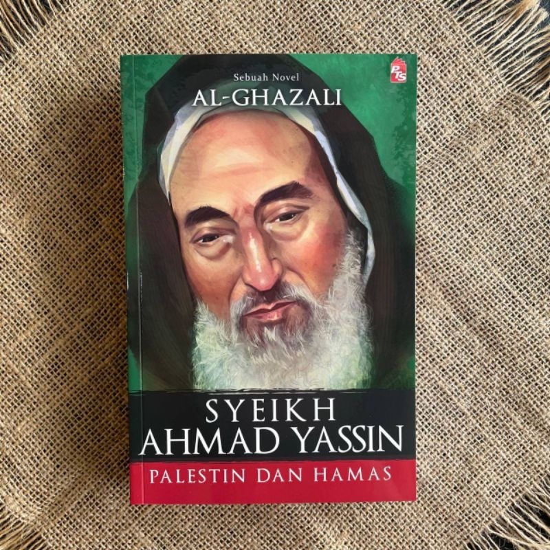 Syeikh Ahmad Yassin: Palestin dan Hamas - Al-Ghazali | PTS | Shopee ...