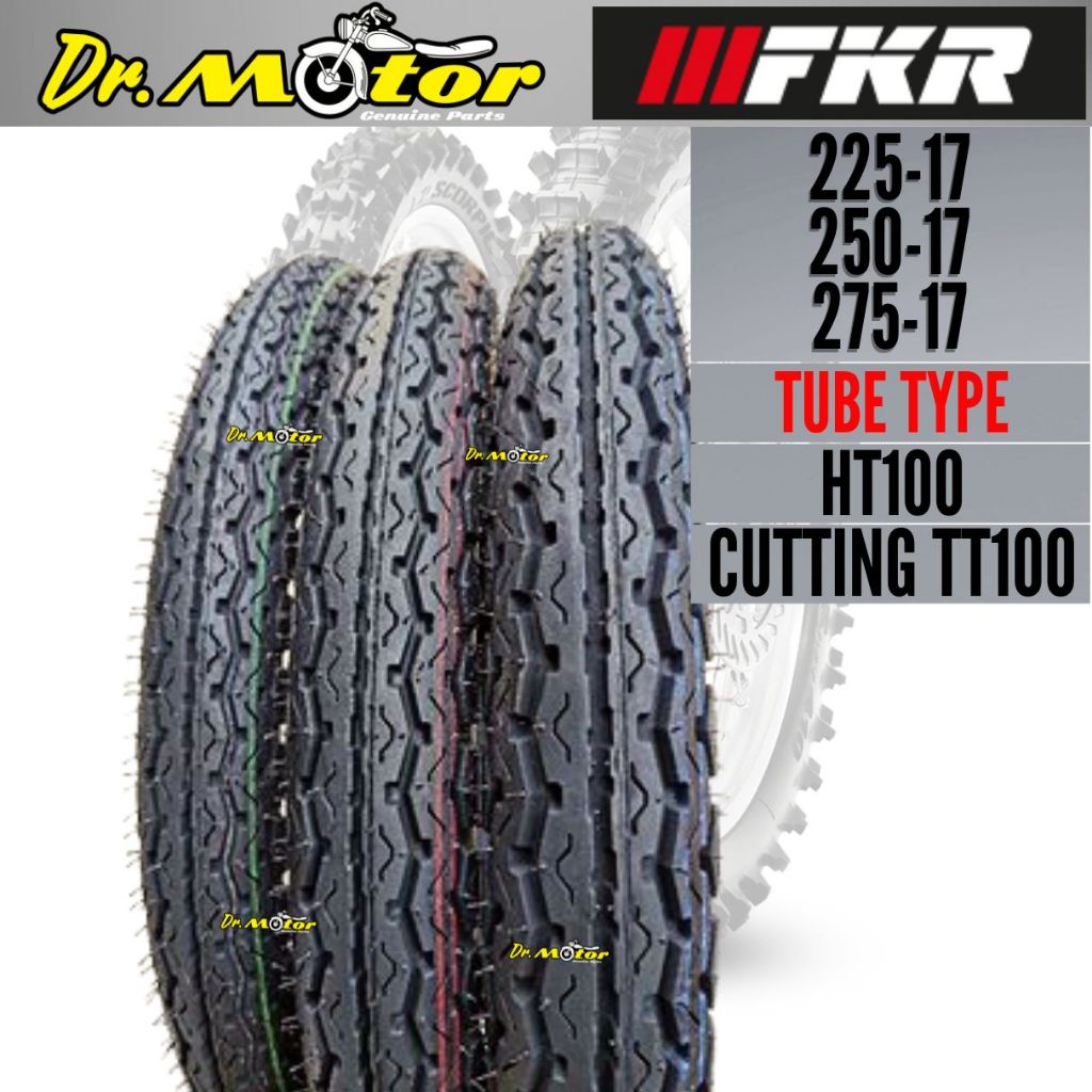 FKR TYRE TAYAR 17 Tube Type HT100 225-17 250-17 275-17 TAYAR (Cutting ...