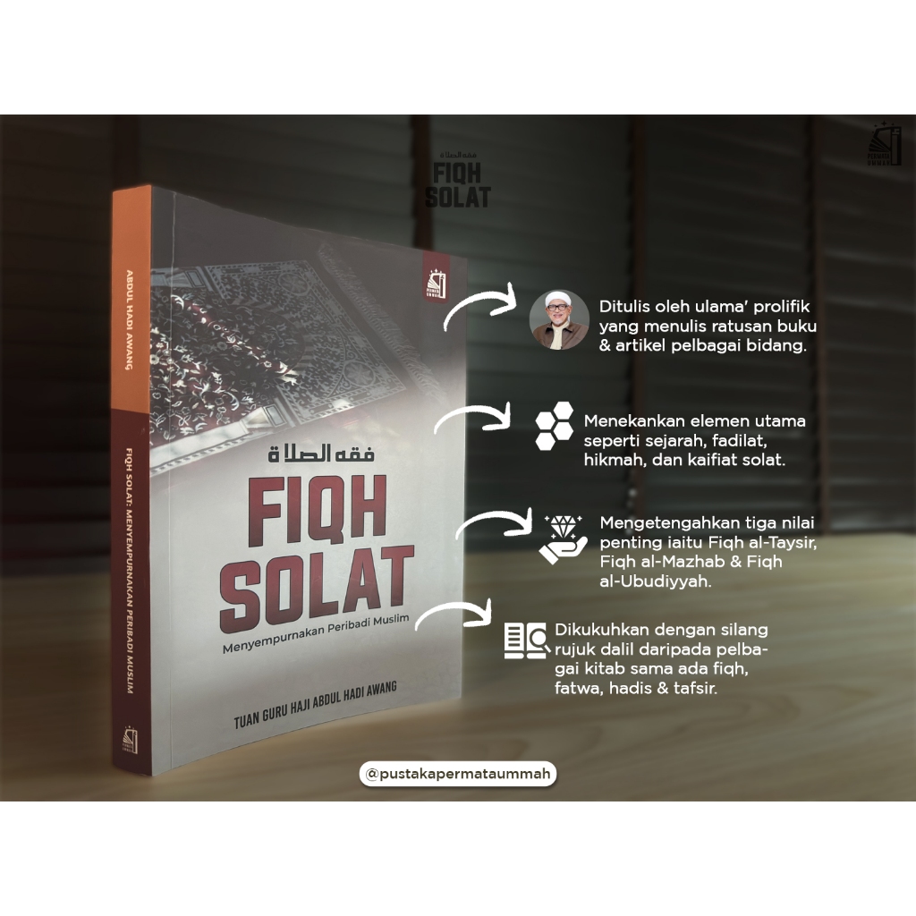 FIQH SOLAT - MENYEMPURNAKAN PERIBADI MUSLIM: TUAN GURU HAJI ABDUL HADI AWANG | Shopee Malaysia