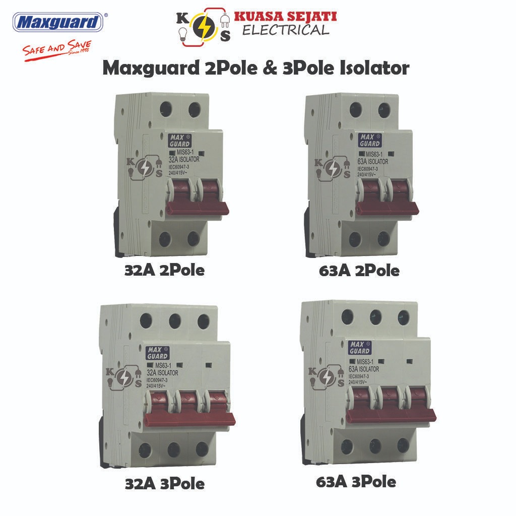 Maxguard 32A, 63A, 100A 2Pole ~ 3Pole Isolator | Shopee Malaysia
