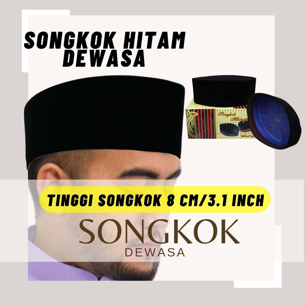 SK - SONGKOK Dewasa ( 8 cm / 3.1 inchi ) Tinggi BUATAN MALAYSIA - COLOR ...