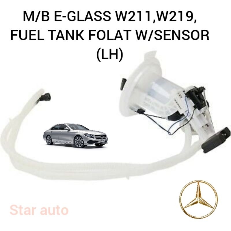 M/B E-GLASS W211,W219, FUEL TANK FOLAT W/SENSOR (LH) | Shopee Malaysia