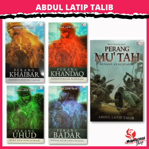 [MAWARINAS] Novel Sejarah Islam : Karya Abdul Latip Talib (Pak Latip ...