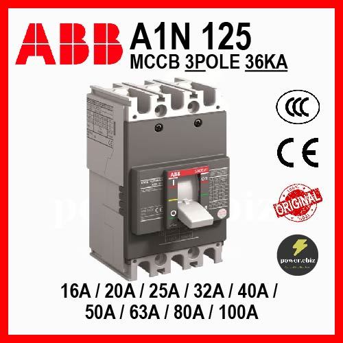 ABB MCCB A1N125 [ 16A / 20A / 25A / 32A / 40A / 50A / 63A / 80A / 100A ] 3POLE 36KA | Shopee ...