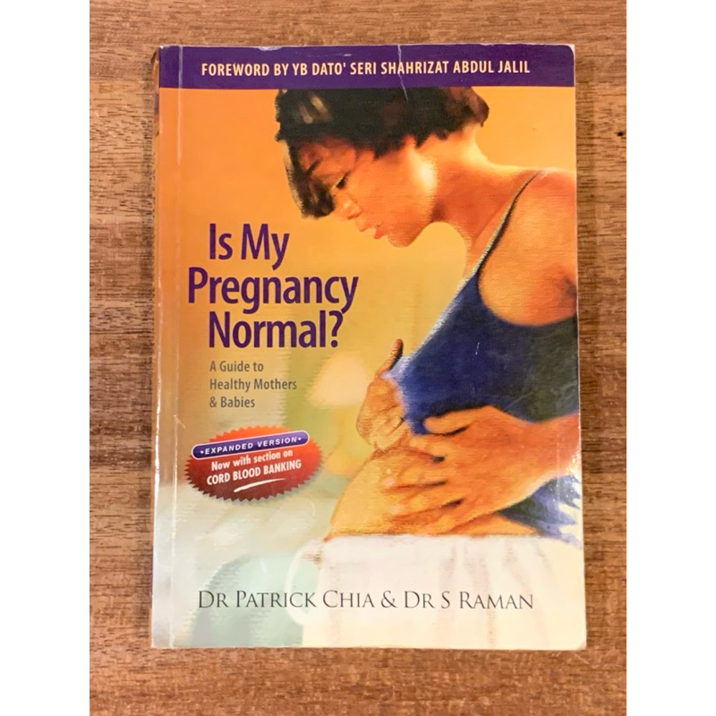 Is My Pregnancy Normal? ; A Guide to Healthy Mothers & Babies book by DR PATRICK CHIA & DR S ...