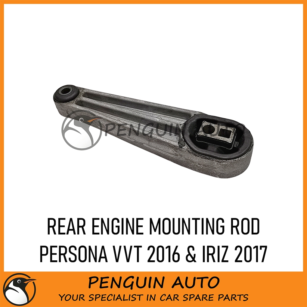 PROTON PERSONA VVT 2016 IRIZ 2017 REAR ENGINE MOUNTING ROD PW924372 ...