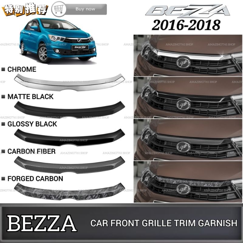 AMAZING PERODUA BEZZA OLD 2016-2019 CAR FRONT GRILLE TRIM GARNISH FRONT ...