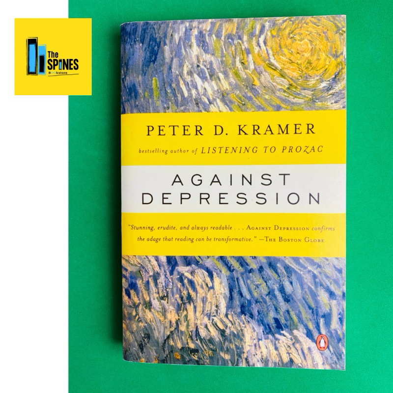 Against Depression by Peter D. Kramer | Shopee Malaysia