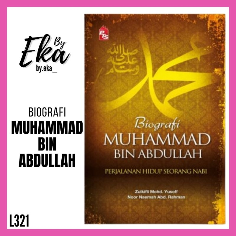 Biografi Muhammad Bin Abdullah - Perjalanan Hidup Seorang Nabi oleh ...