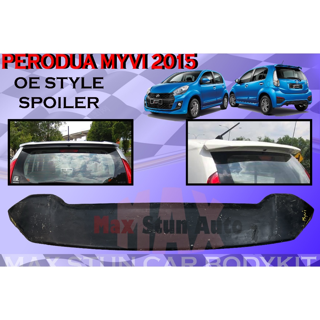 PERODUA MYVI 2015 FACELIFT OE STYLE SPOILERTOP SPOILER REAR SPOILER ...
