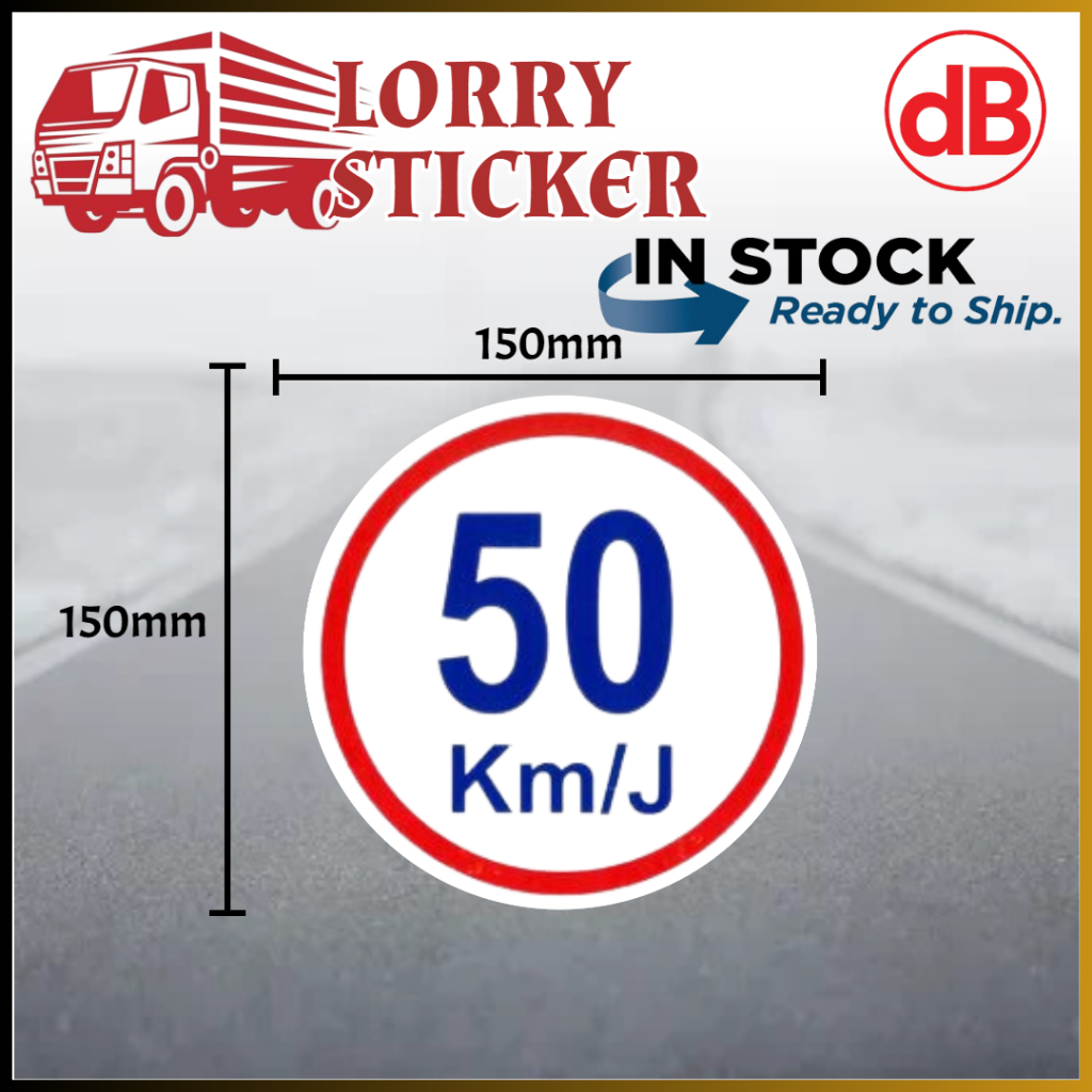 (Ready Stock ) Lorry Sticker 50Km/J (150mm x 150mm) | Shopee Malaysia