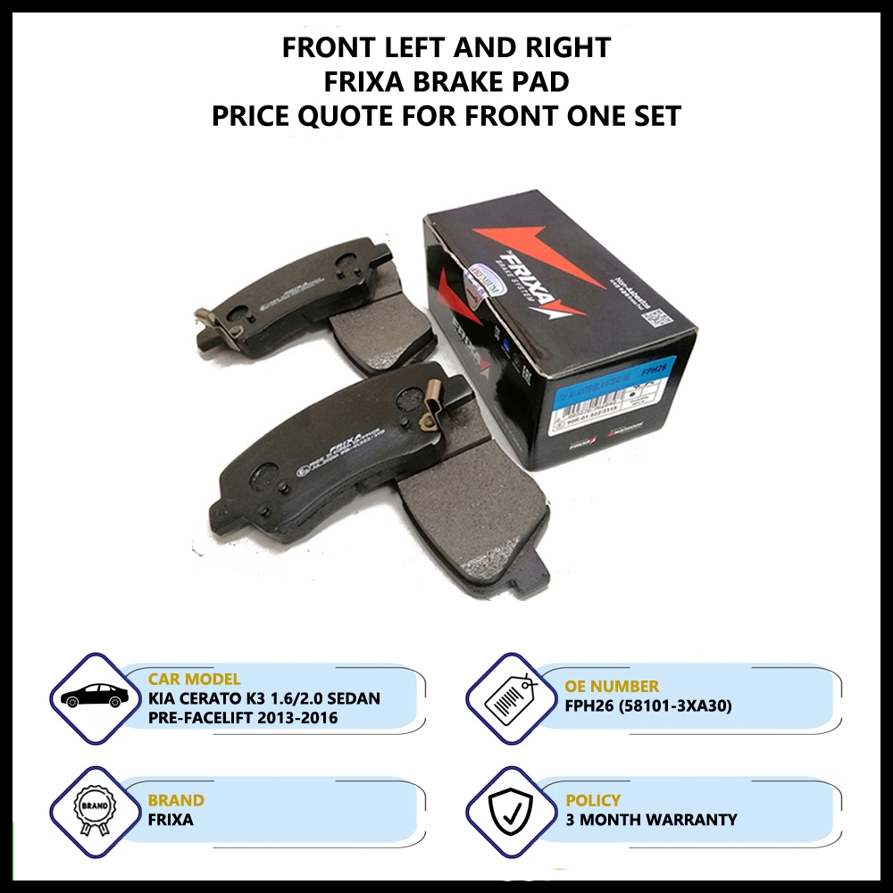 Kia Cerato K3 1.6 & 2.0 Pre-Facelift 2013-2016 Frixa Brake Pad (Front ...