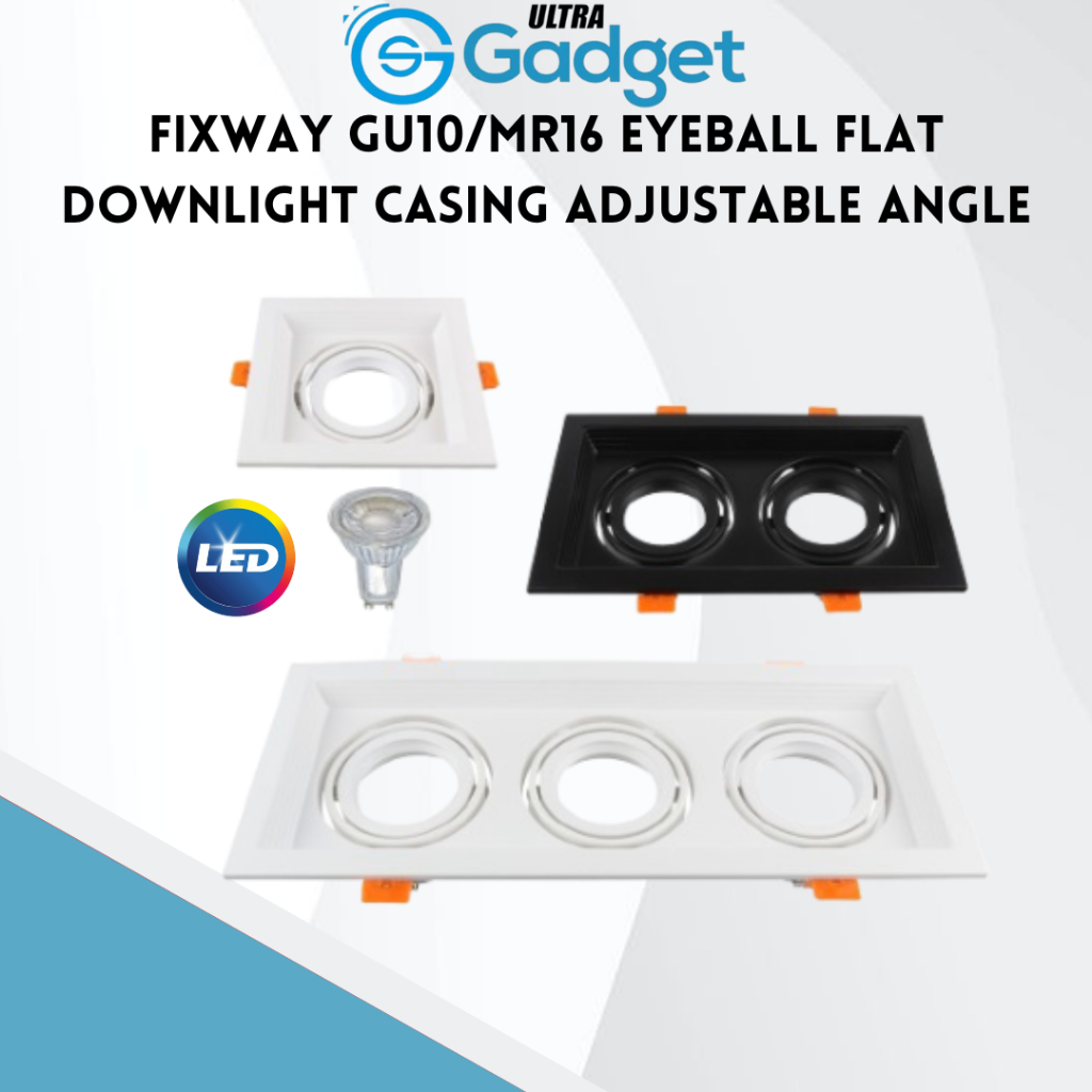 Fixway GU10/MR16 Eyeball Flat Downlight Casing Adjustable Angle Ceiling ...