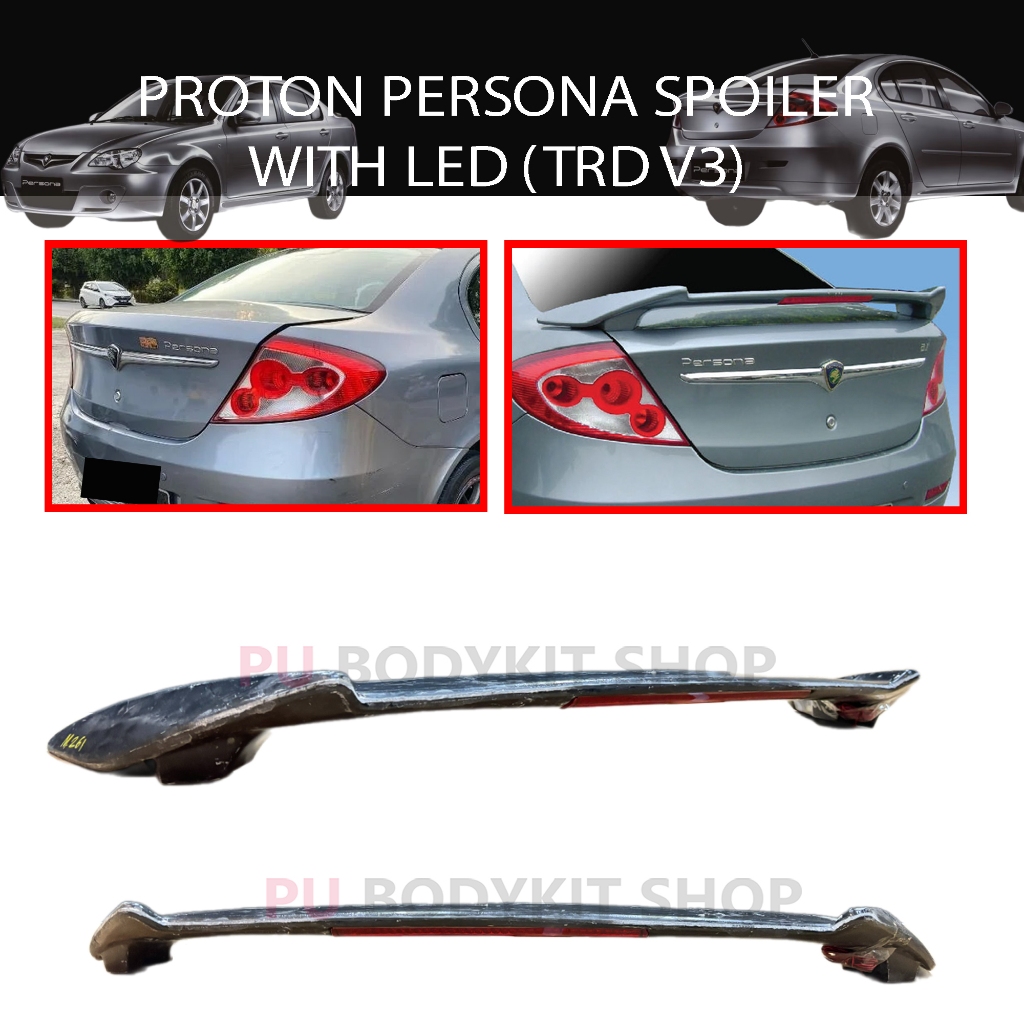 PROTON PERSONA SPOILER WITH LED (TRD V3) MATERIAL FIBER | Shopee Malaysia