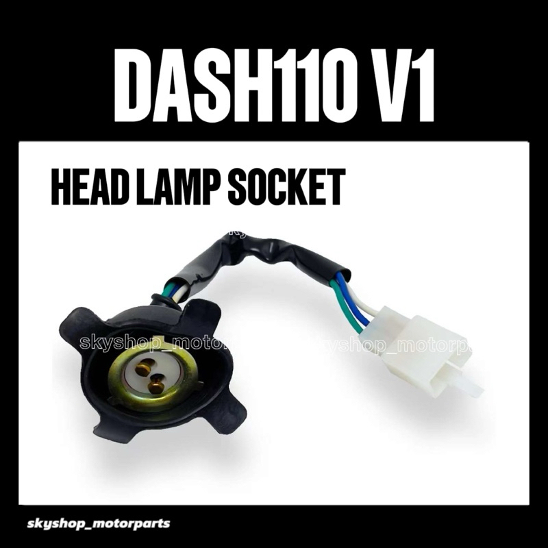 DASH110 V1 HEAD LAMP SOCKET // FRONT DEPAN LAMPU KEPALA SOCKET WIRE ...