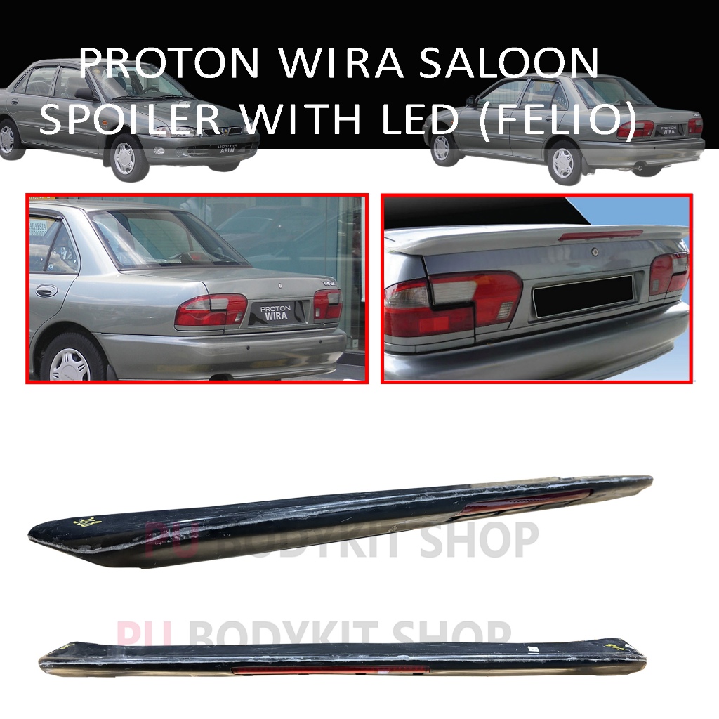 PROTON WIRA SALOON WIRA SEDAN SPOILER WITH LED (FELIO) (FIBER) | Shopee ...