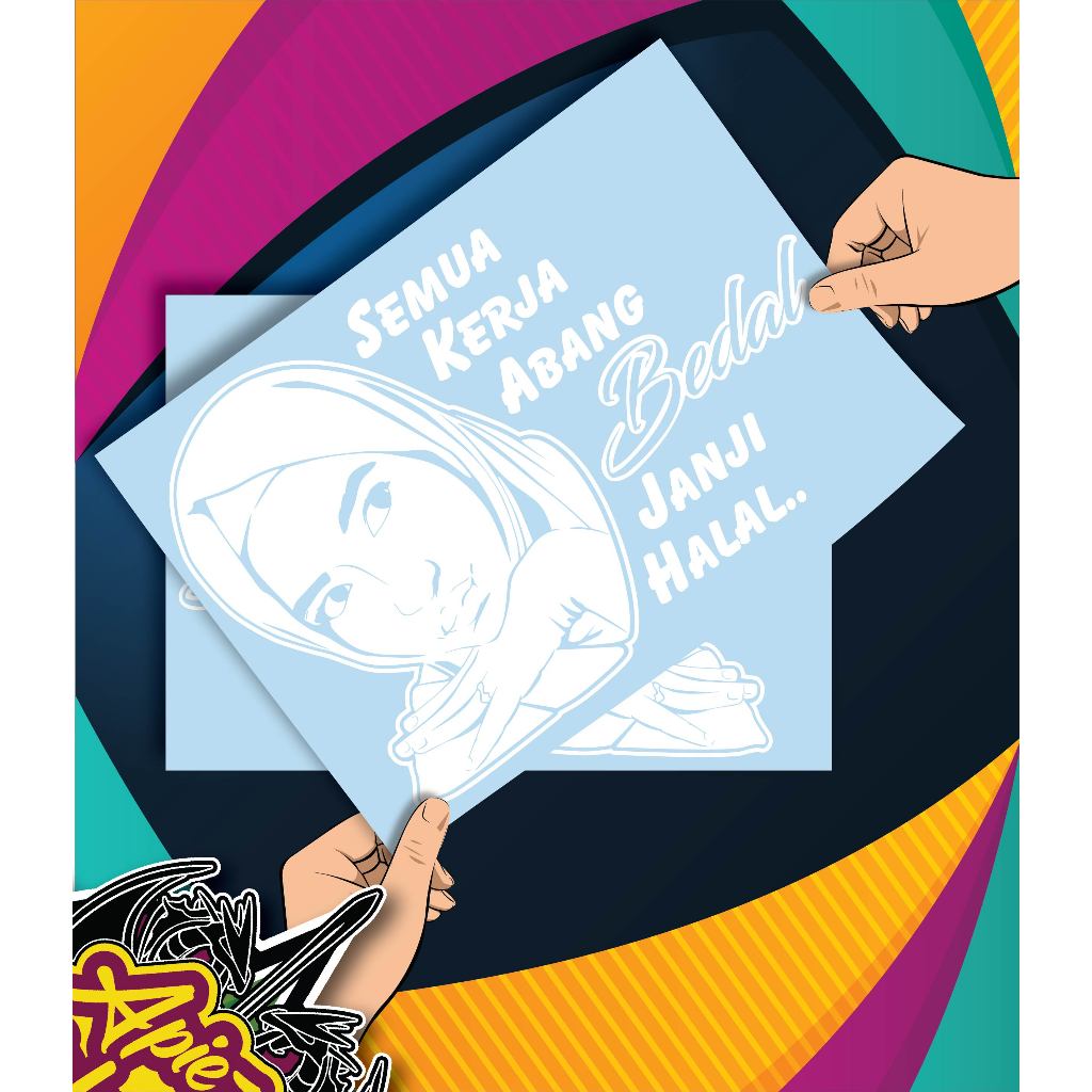 Sticker Semua Kerja Abang Bedal Janji Halal / Sticker Kenderaan ...