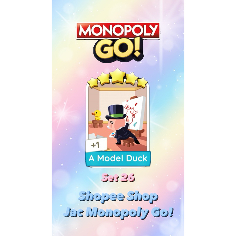 [READY STOCK] Monopoly Go! 5 Stars Sticker 🌟🌟🌟🌟🌟 - A Model Duck (Set 26 ...