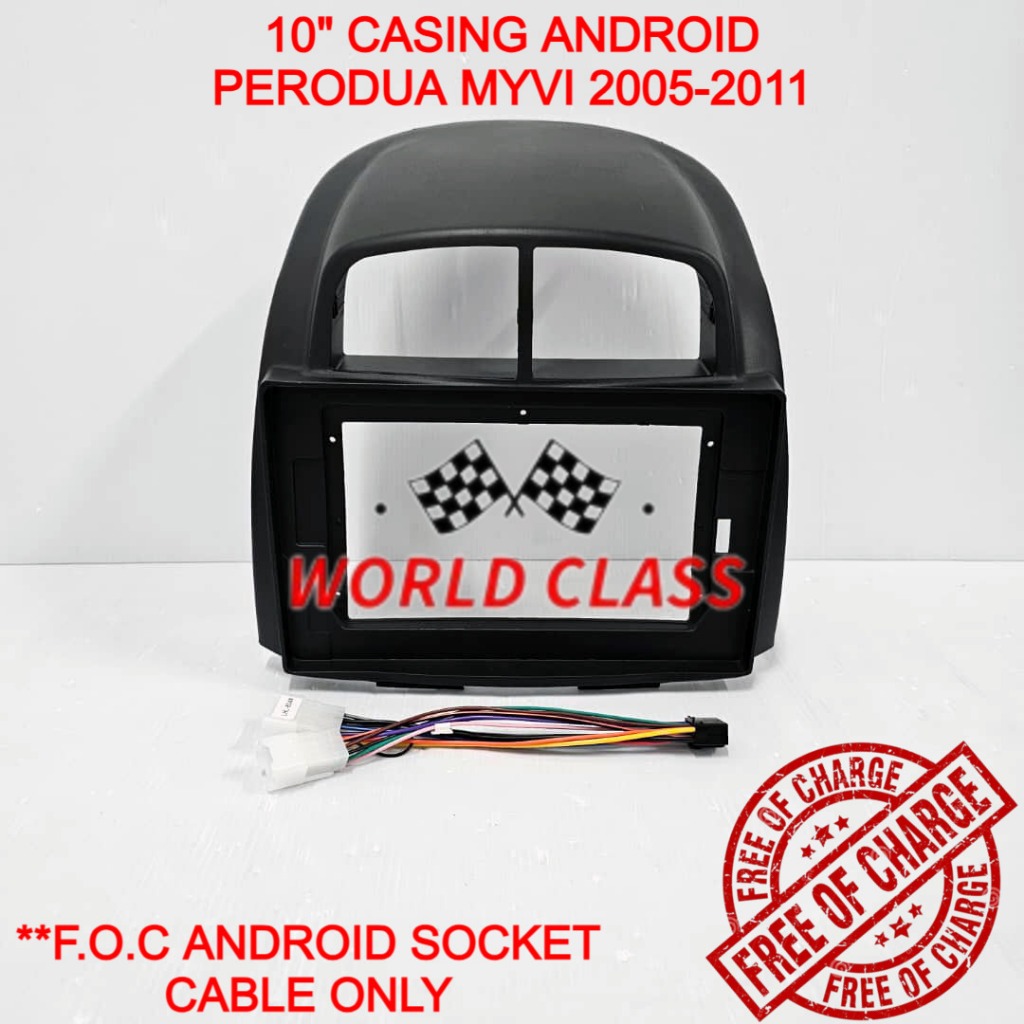 PERODUA MYVI OLD 2005-2011 10" / 9" ANDROID CASING (F.O.C ANDROID ...