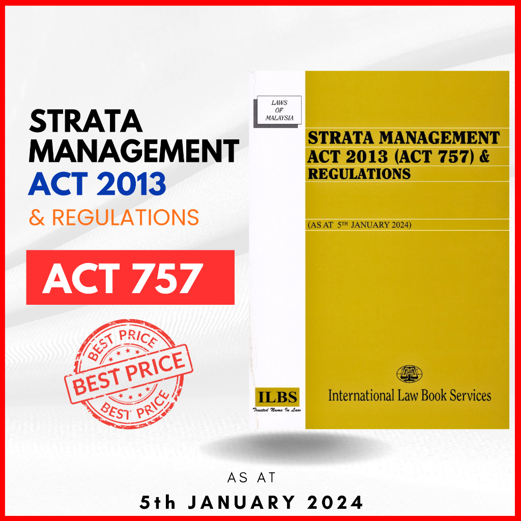 Strata Management Act 2013 (Act 757) & Regulations [As At 5th January ...