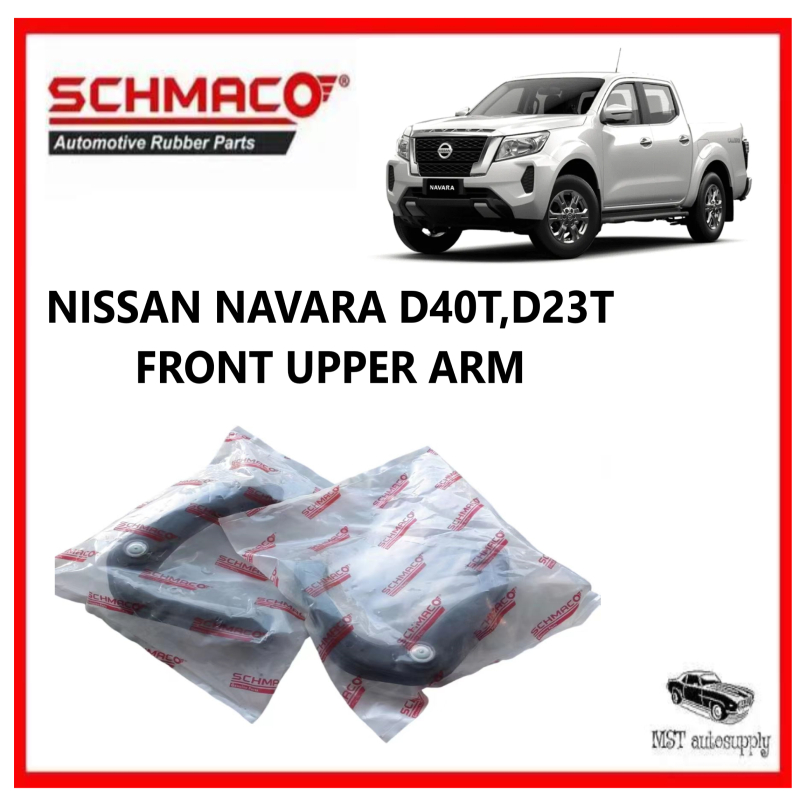 NISSAN NAVARA D40T,D23T FRONT UPPER ARM(SCHMACO) | Shopee Malaysia
