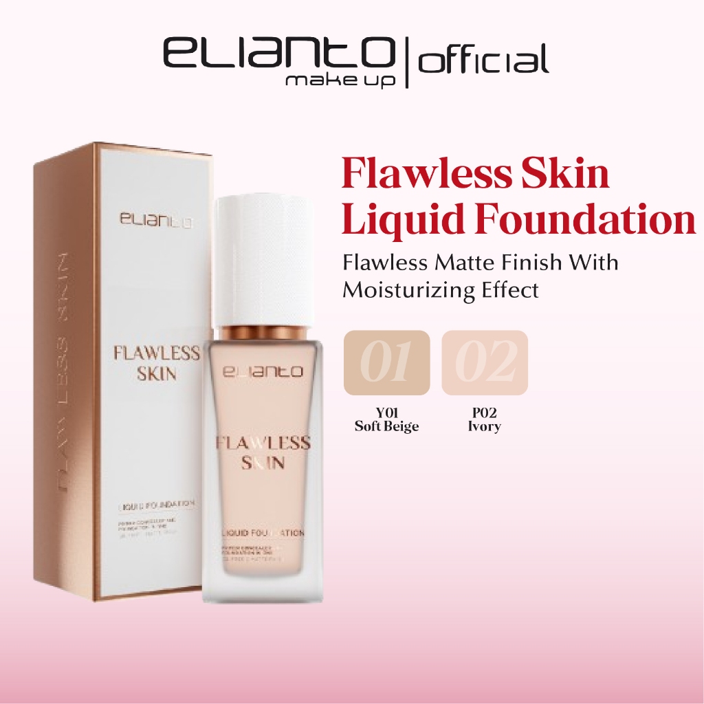 Elianto Flawless Skin Liquid Foundation (30ML) Matte Foundation Oil ...