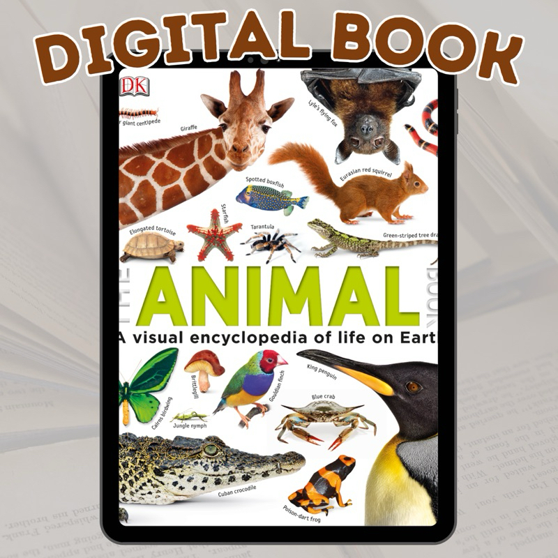 The Animal Book: A Visual Encyclopedia of Life on Earth (DK Our World ...