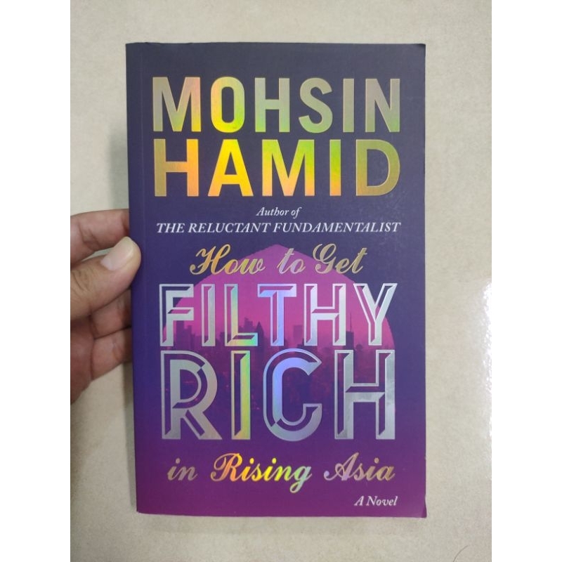 [BB] [100% Original] How to Get Filthy Rich in Rising Asia by Mohsin Hamid (Contemporary ...