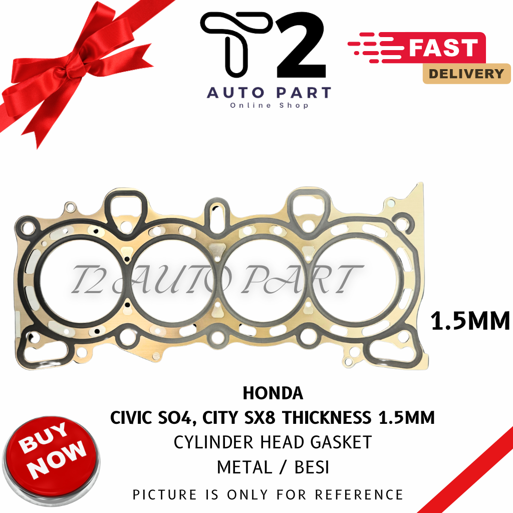 T2 HONDA CIVIC SO4 / CITY SX8 1.5MM TEBAL BESI METAL CYLINDER HEAD ...