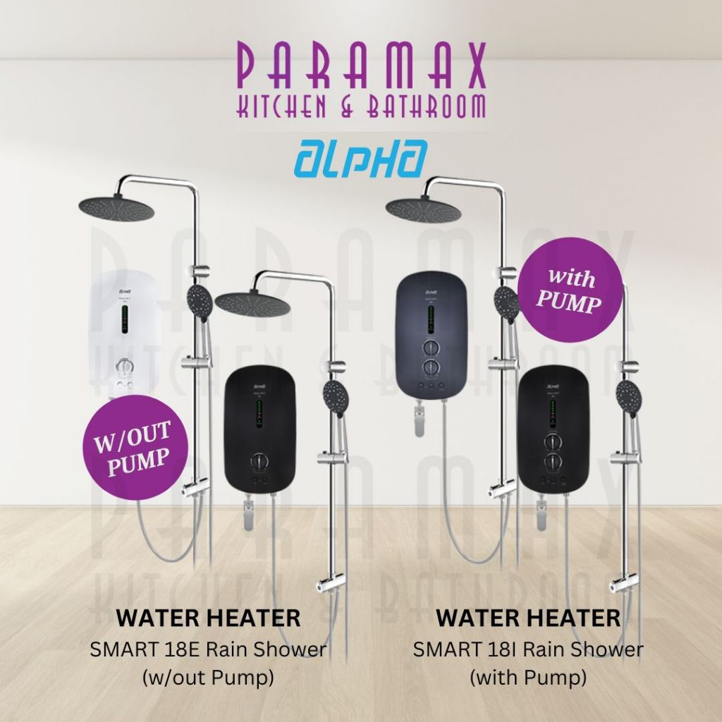 ALPHA Instant Water Heater Smart 18E & 18i Plus Rain Shower (with Pump/without Pump) | Shopee ...