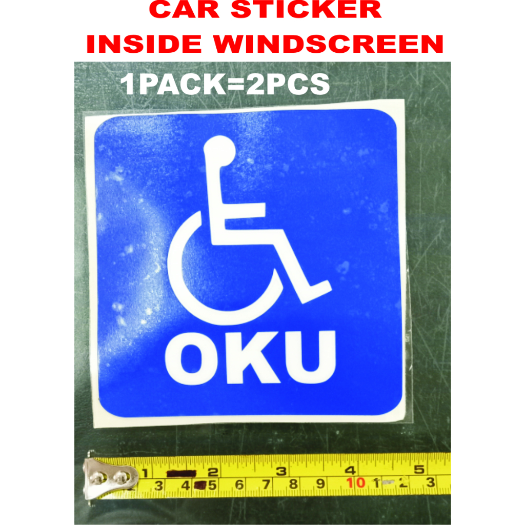 0205 20240318-345 OKU ORANG KURANG UPAYA STICKER 2D CAR STICKER INSIDE ...