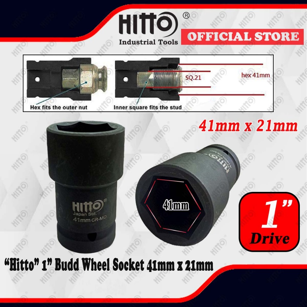 [ HITTO ] 1” DR SQUARE BUDD WHEEL SOCKET 41x 21MM / TIRE WHEEL NUT ( 06BWS4121 ) | Shopee Malaysia