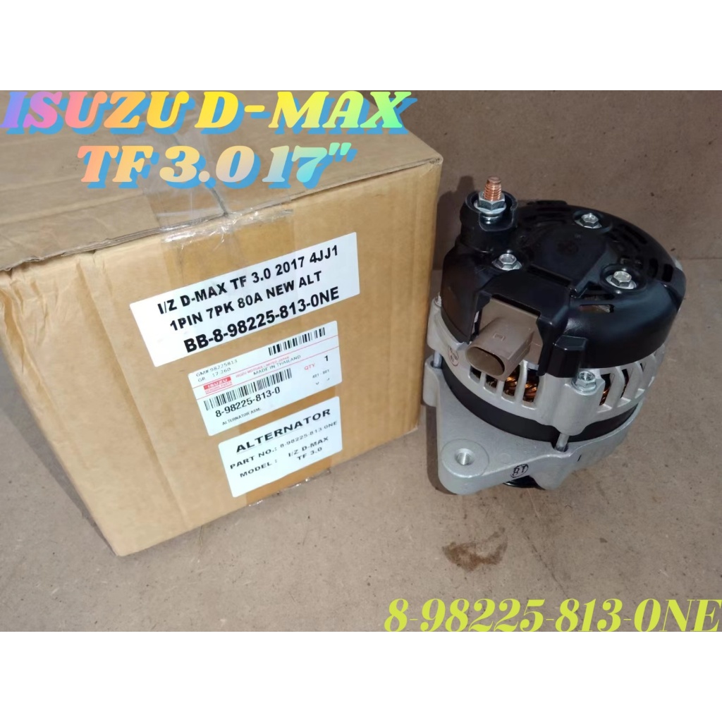 ALTERNATOR ISUZU D-MAX TF 3.0 17' 4JJ1 1PIN 7PK 80A 8-98225-813-0NE ...