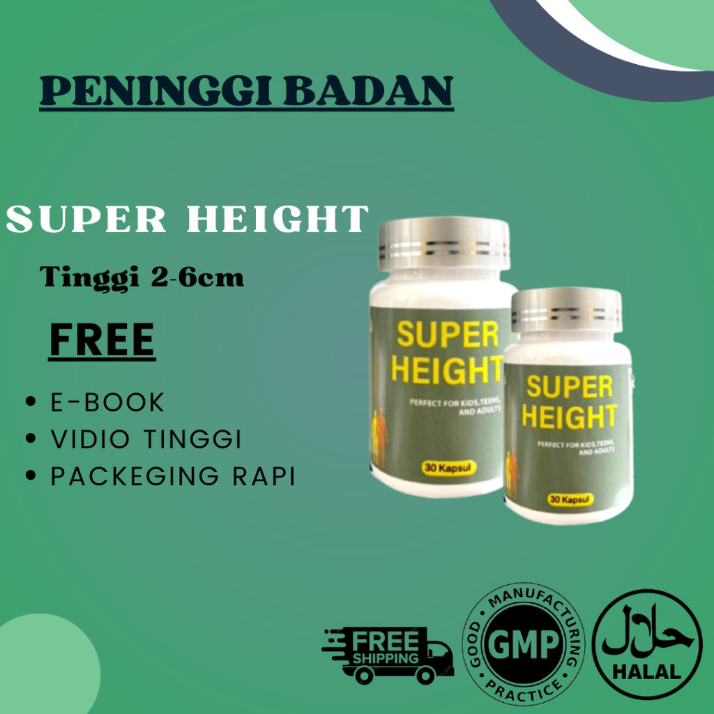 SUPER HEIGHT UBAT TINGGI BADAN PENINGGI BADAN CEPAT BERKESAN ( ORIGINAL ...