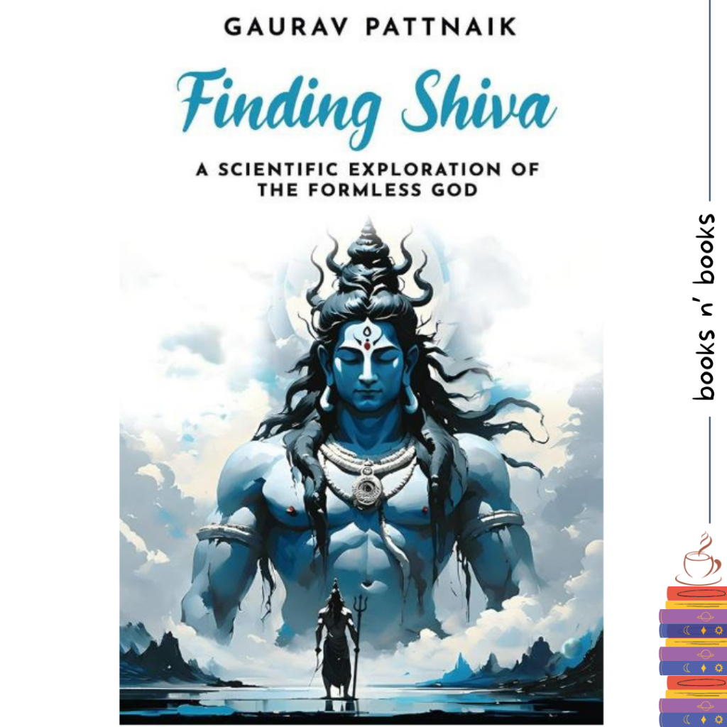 Finding Shiva: A Scientific Exploration of the Formless God / Hinduism ...