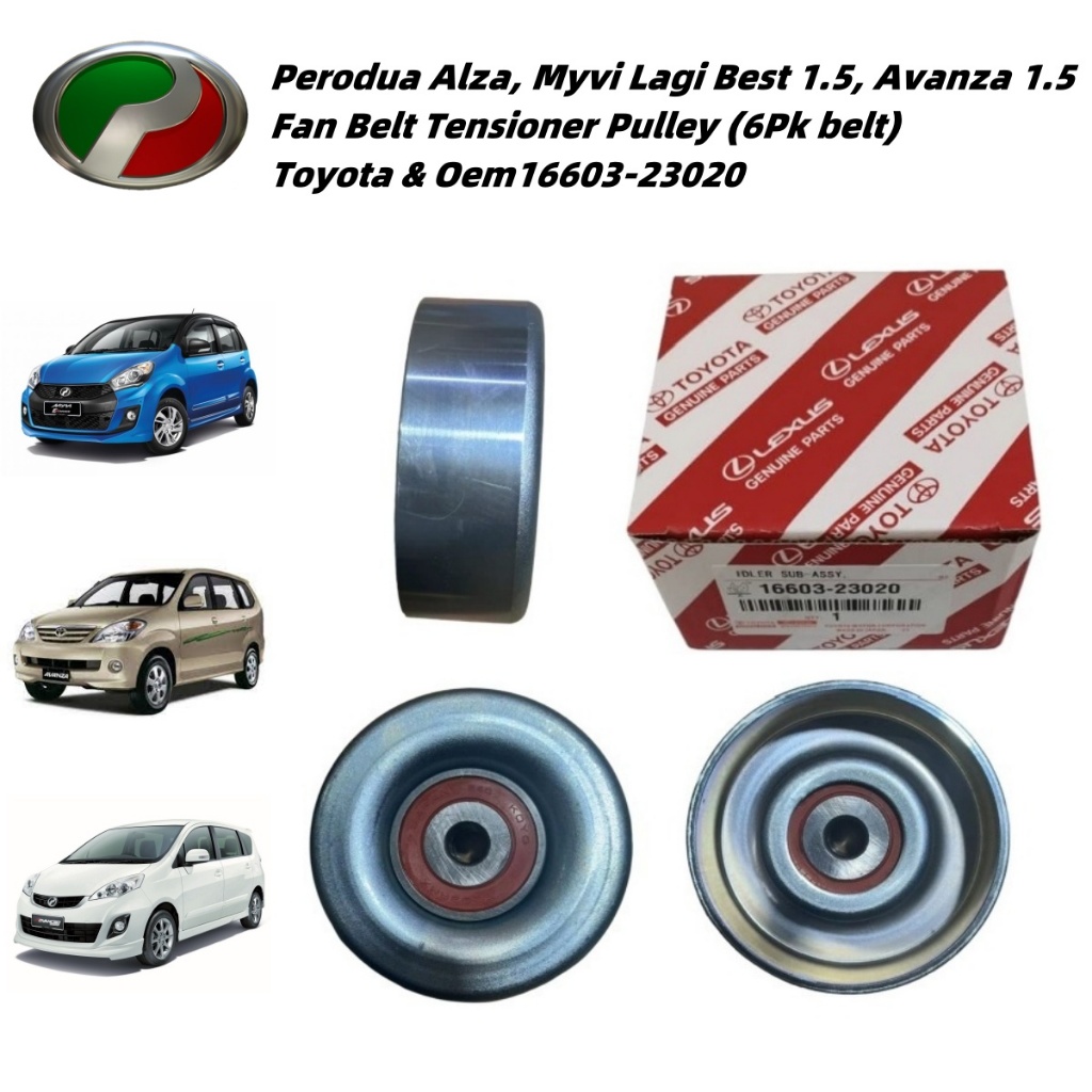 Perodua Alza, Myvi Lagi Best 1.5, Avanza 1.5 Fan Belt Tensioner Pulley ...