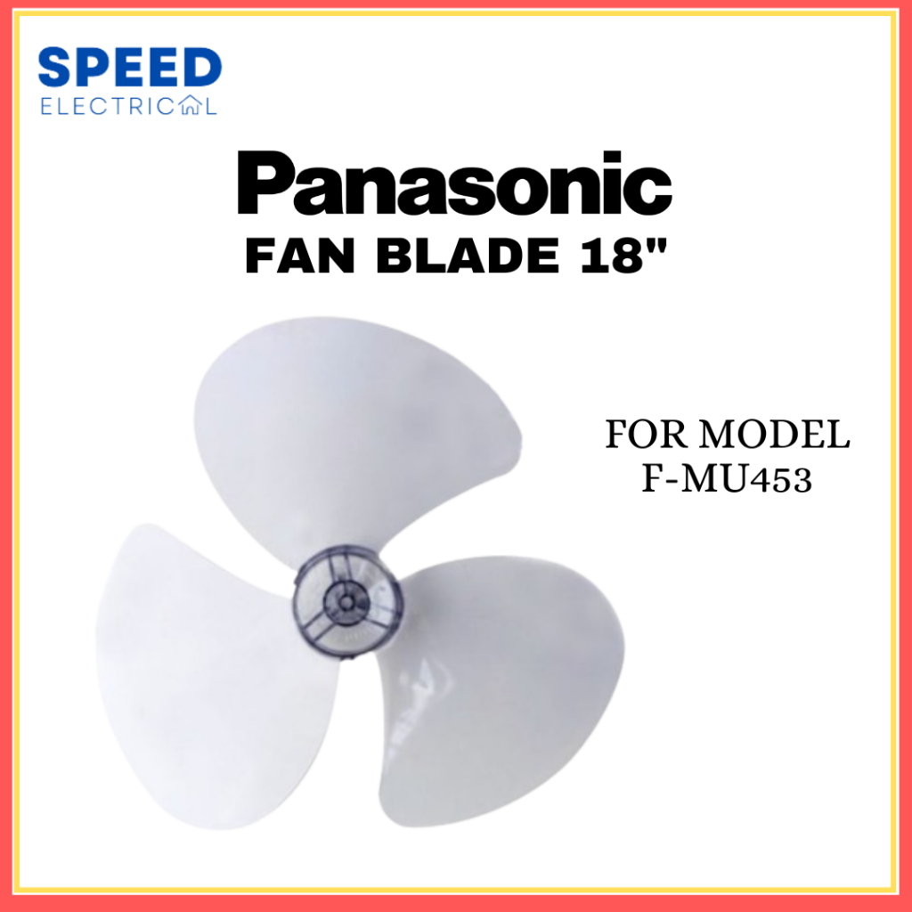 PANASONIC FAN BLADE 18INCH ORIGINAL 风扇叶 KIPAS SAYAP FAN BLADE FOR F ...