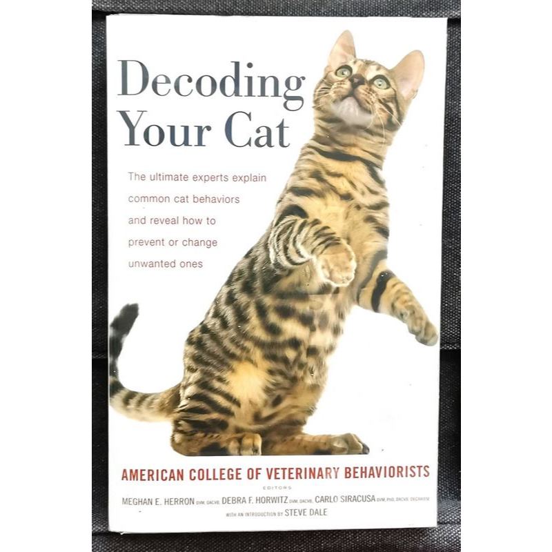 DECODING YOUR CAT : The Ultimate Experts Explain Common Cat Behaviors ...