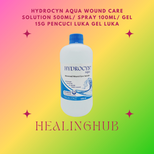 HYDROCYN AQUA WOUND CARE SOLUTION 500ML/ SPRAY 100ML/ GEL 15G PENCUCI ...