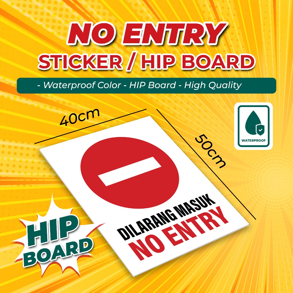 dilarang masuk / no entry Sticker/HIP Board Signage | Shopee Malaysia