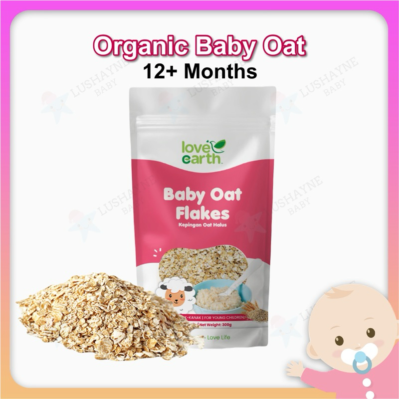 LOVE EARTH Organic Baby Oat Flakes 300g Oat Bayi Murah Baby Food ...