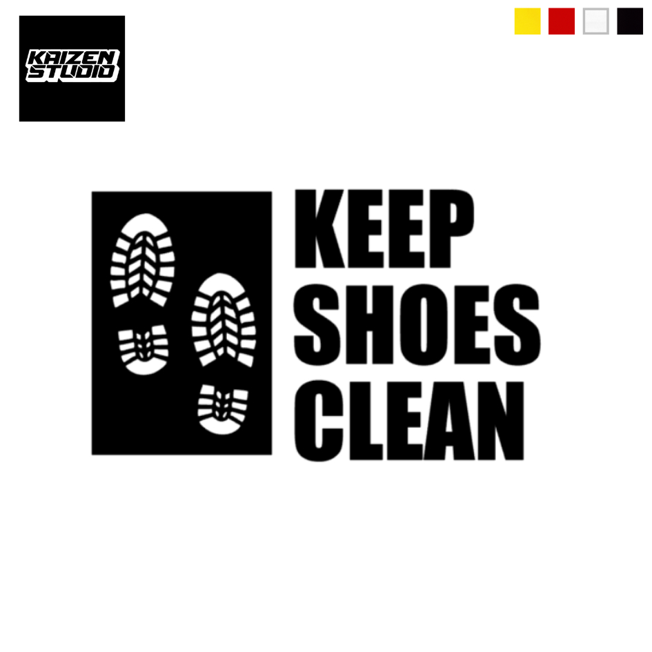 KAIZEN STUDIO Keep Shoes Clean Warning Sign Logo Reminder Office Car ...