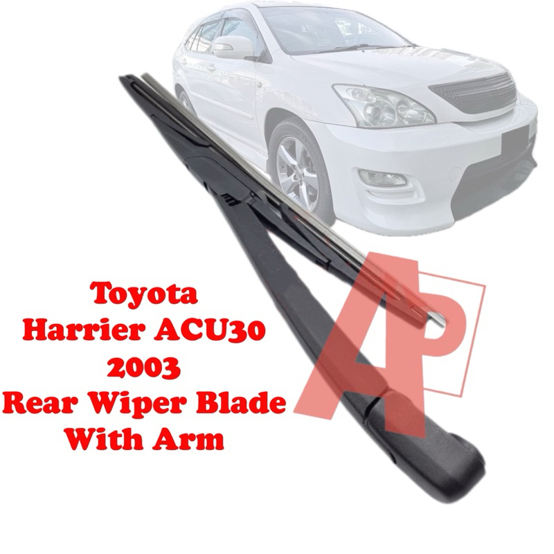 Toyota Harrier ACU30 2003 Rear Wiper Blade With Arm New | Shopee Malaysia